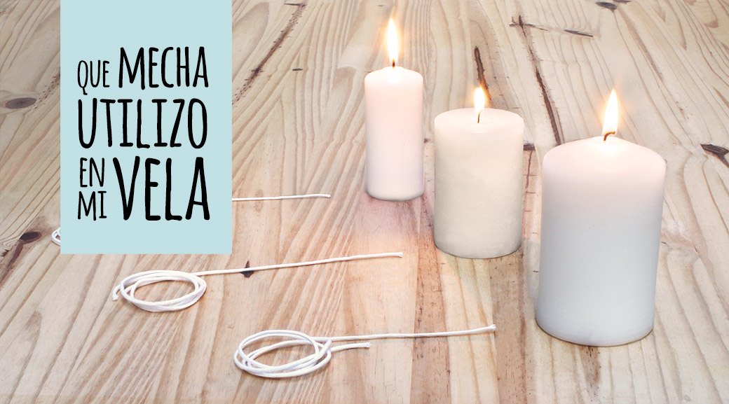 ¿Qué mecha utilizo en mi vela? ¿Qué mecha utilizo en mi vela?